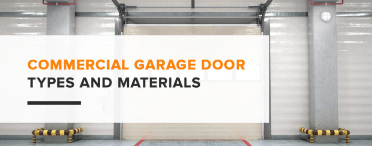 Commercial Garage Door Types | Materials & Features Explained
